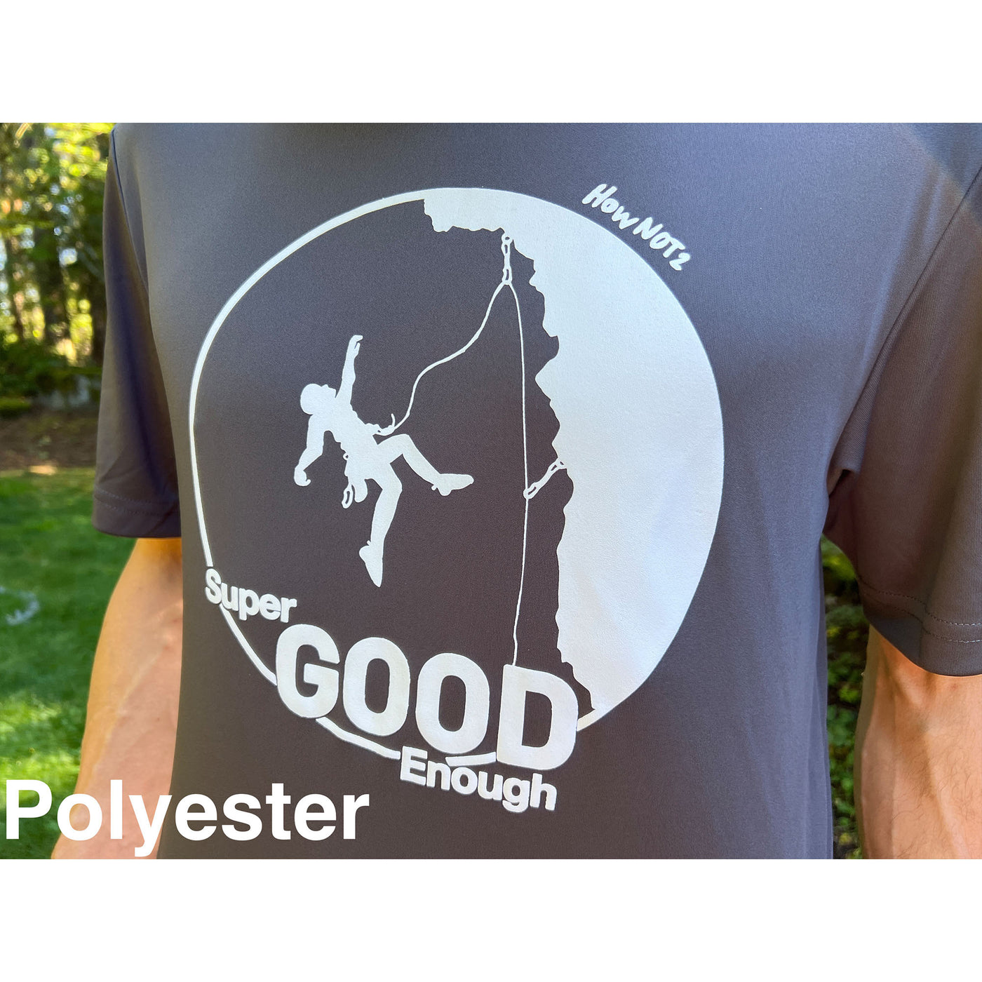 HowNOT2 Super Good Enough T-Shirt